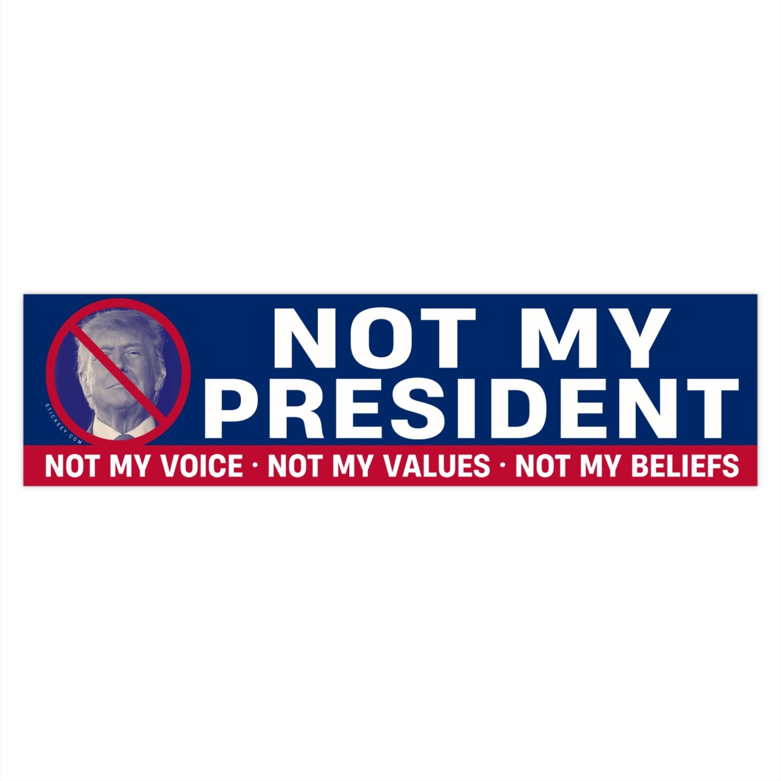 Not My President - Anti Trump Political Bumper Sticker | Stickeey