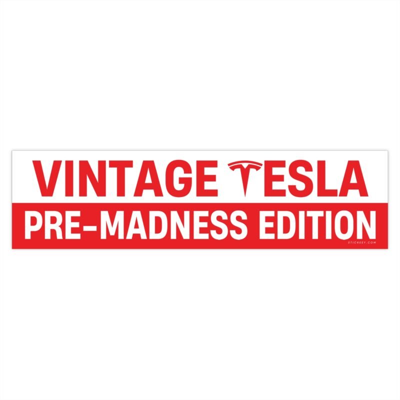 Vintage Tesla Pre-madness Edition Bumper sticker | Stickeey